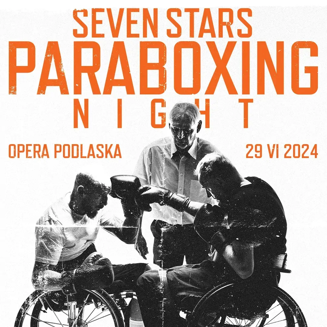 SEVEN STARS PARABOXING NIGHT Międzynarodowa Gala Paraboksu Sporty