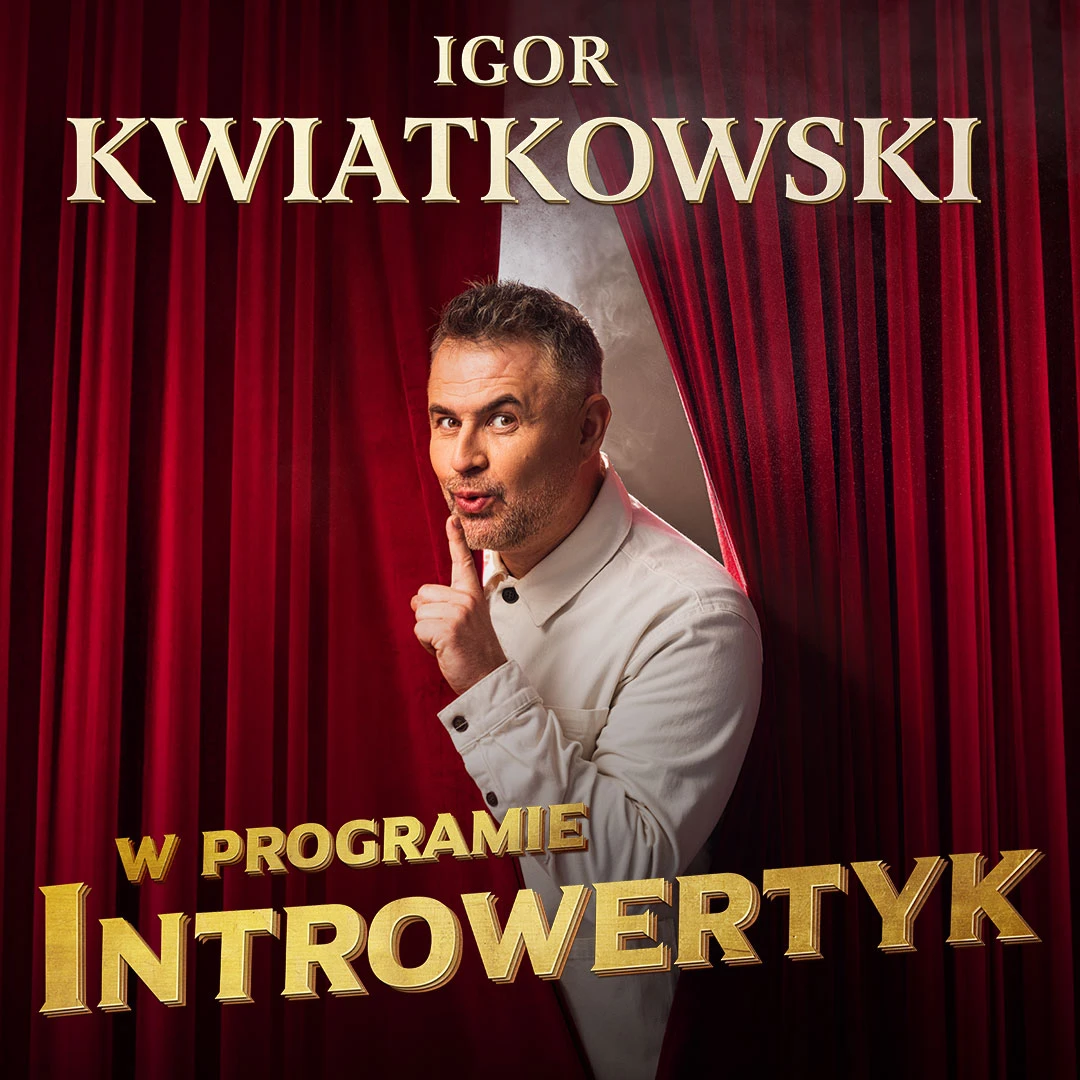 Igor Kwiatkowski - Introwertyk | Gdańsk | bilety na eBilet.pl