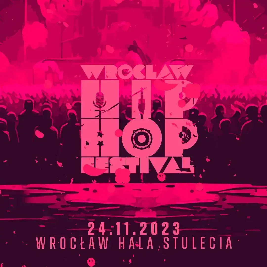Wrocław Hip Hop Festival 2023 | Koncerty Festiwale | bilety na eBilet.pl