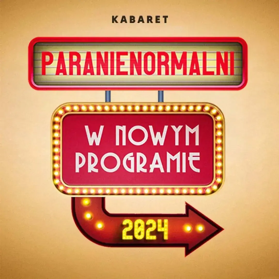 Kabaret Paranienormalni - W NOWYM PROGRAMIE | Kabarety | bilety na ...