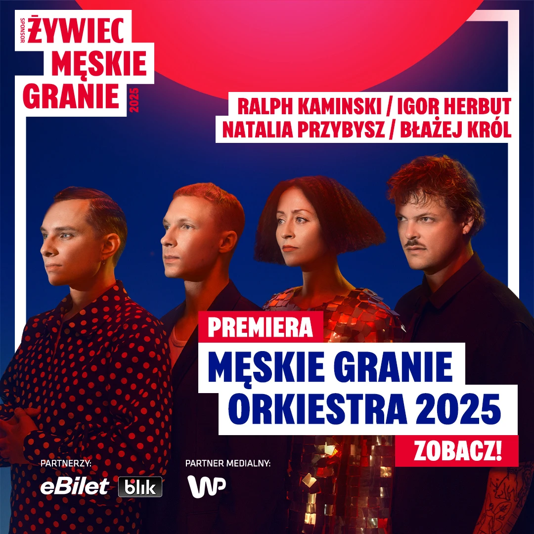 Męskie Granie 2025 | Żywiec, Poznań, Gdańsk, Szczecin, Wrocław, Kraków, Warszawa | bilety na ...