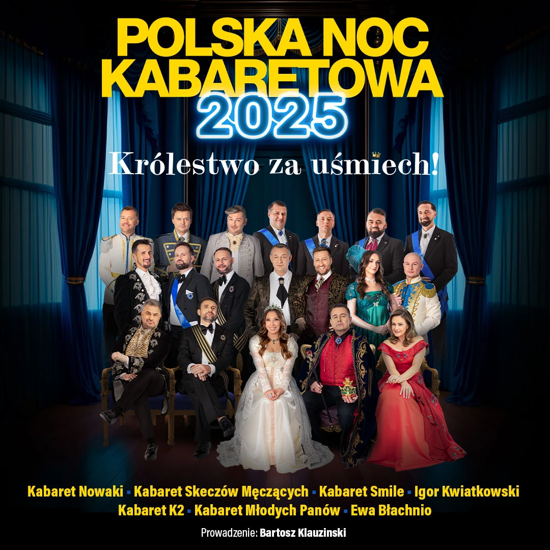 Polska Noc Kabaretowa 2025 | | bilety na eBilet.pl