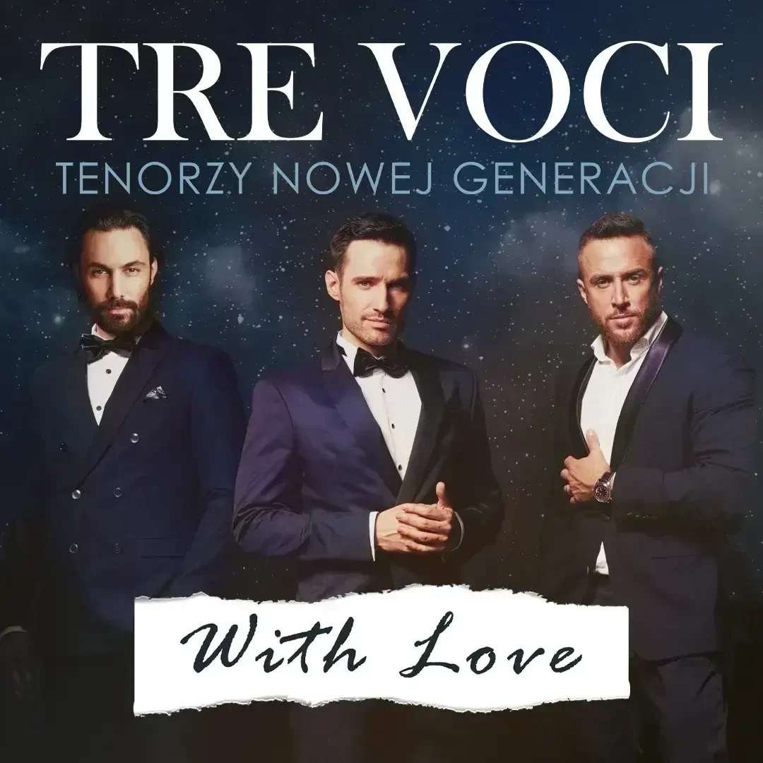 Tre Voci - With Love | Opera i Operetka | bilety na eBilet.pl