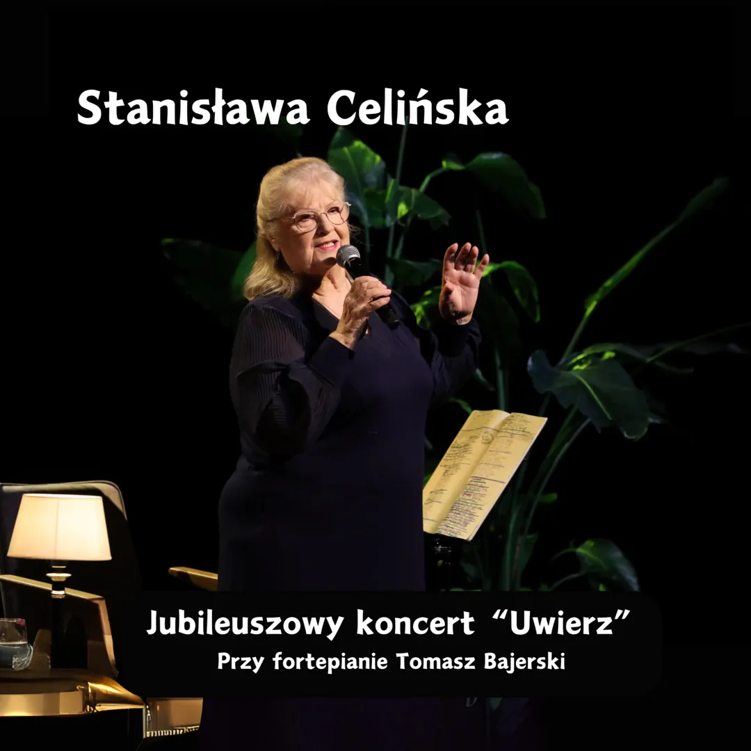 Stanisława Celińska "UWIERZ" Koncert Jubileuszowy | Koncerty muzyki poważnej | bilety na eBilet.pl