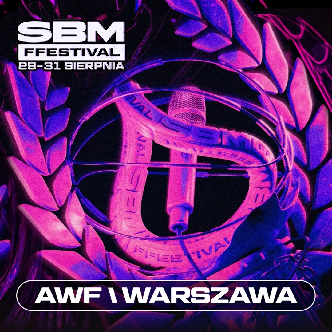 SBM FFestival 2024 Warszawa | Bilety Artyści Line-up | eBilet.pl