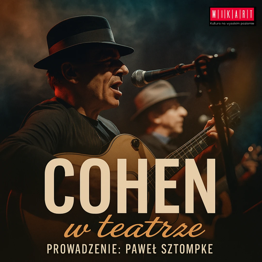Cohen w teatrze | Żywiec, Łańcut, Warszawa, Kraków | bilety na eBilet.pl
