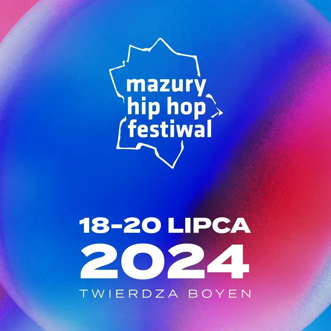 Mazury Hip Hop Festiwal 2024 | Koncerty Festiwale | bilety na eBilet.pl