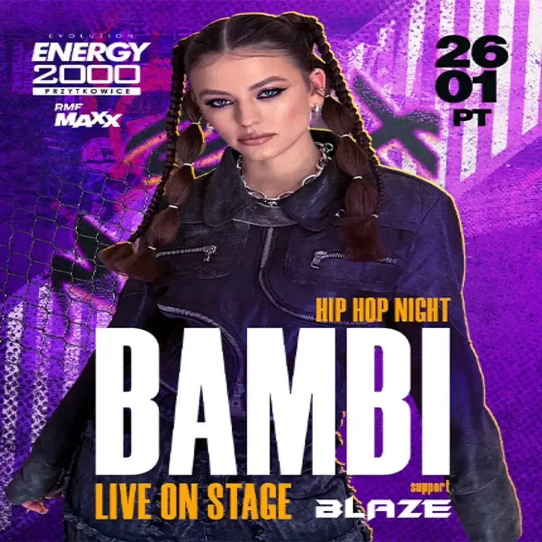 BAMBI ENERGY 2000 PRZYTKOWICE | Przytkowice | bilety na eBilet.pl