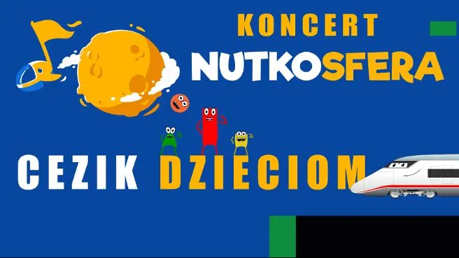 NutkoSfera – CeZik dzieciom | Atrakcje dla rodziny | bilety na eBilet.pl