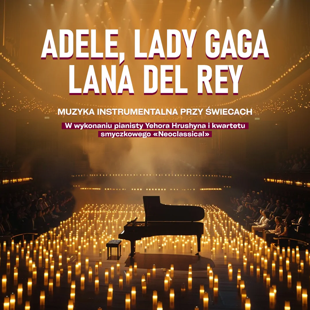 Muzyka Adele, Lady Gagi i Lany Del Rey w blasku świec | | bilety na eBilet.pl