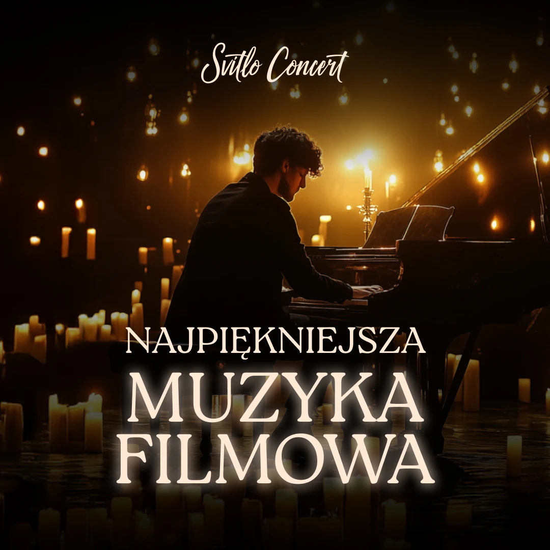 Najpiękniejsza muzyka filmowa przy świecach | Szczecin, Poznań, Żory ...