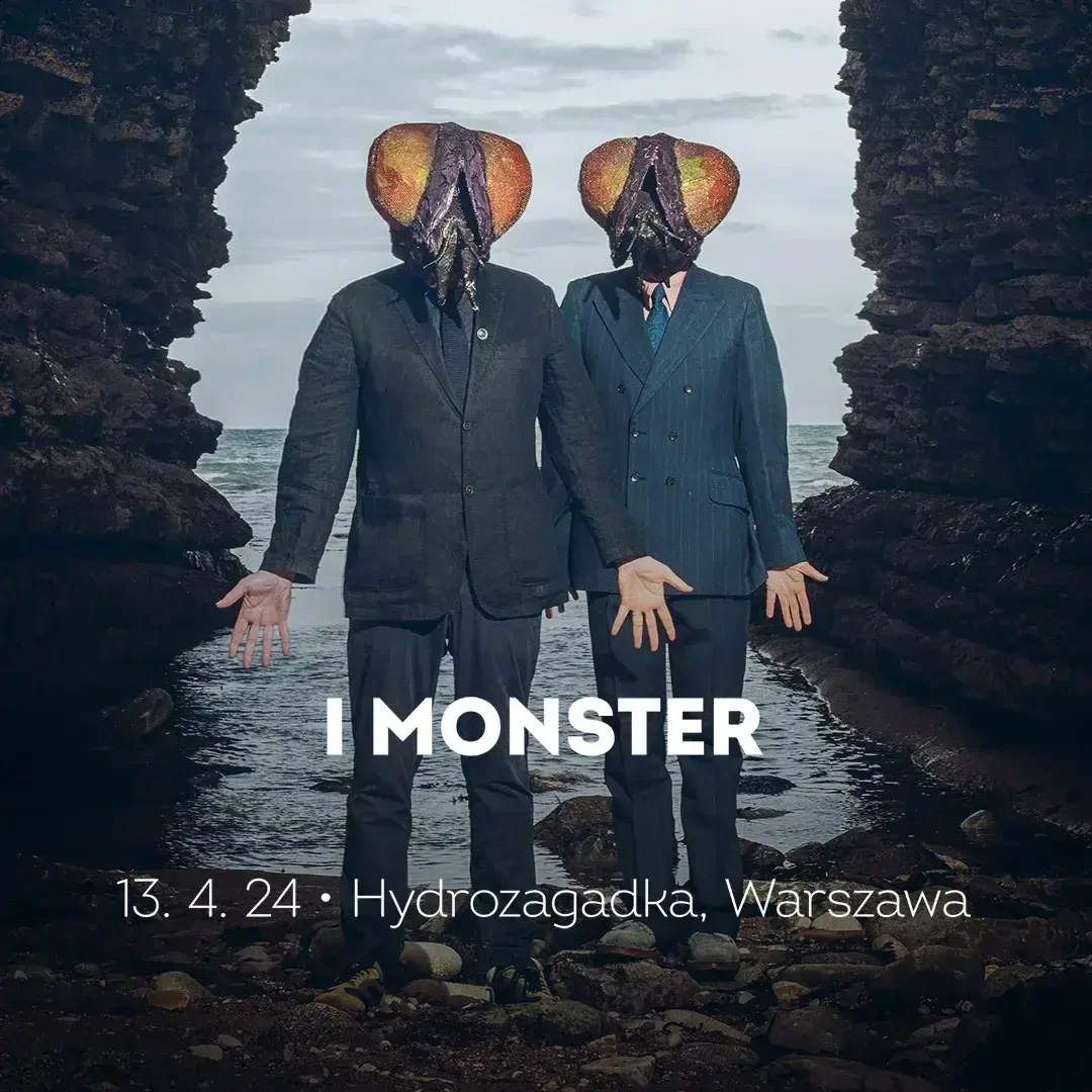 I Monster | Koncerty Elektro i Techno | bilety na eBilet.pl