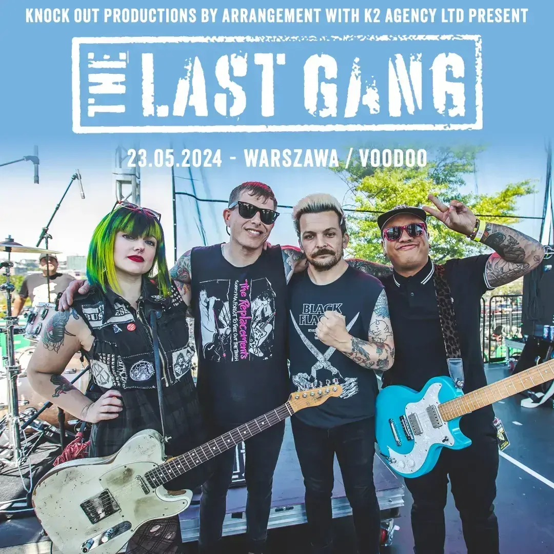 The Last Gang | Warszawa | bilety na eBilet.pl