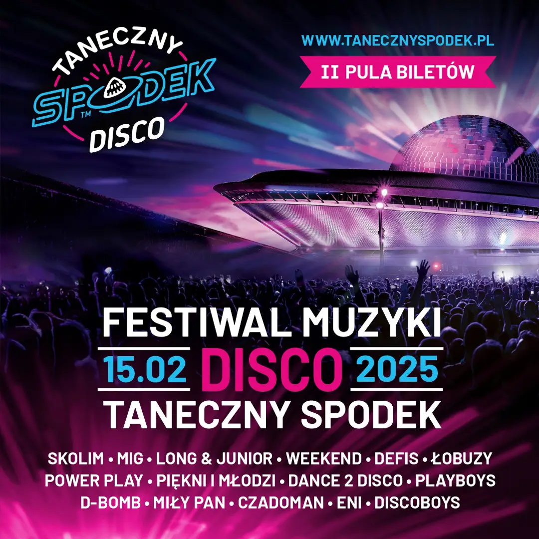 Taneczny Spodek 2025 - Festiwal Muzyki Disco | Koncerty Disco Polo | bilety na eBilet.pl