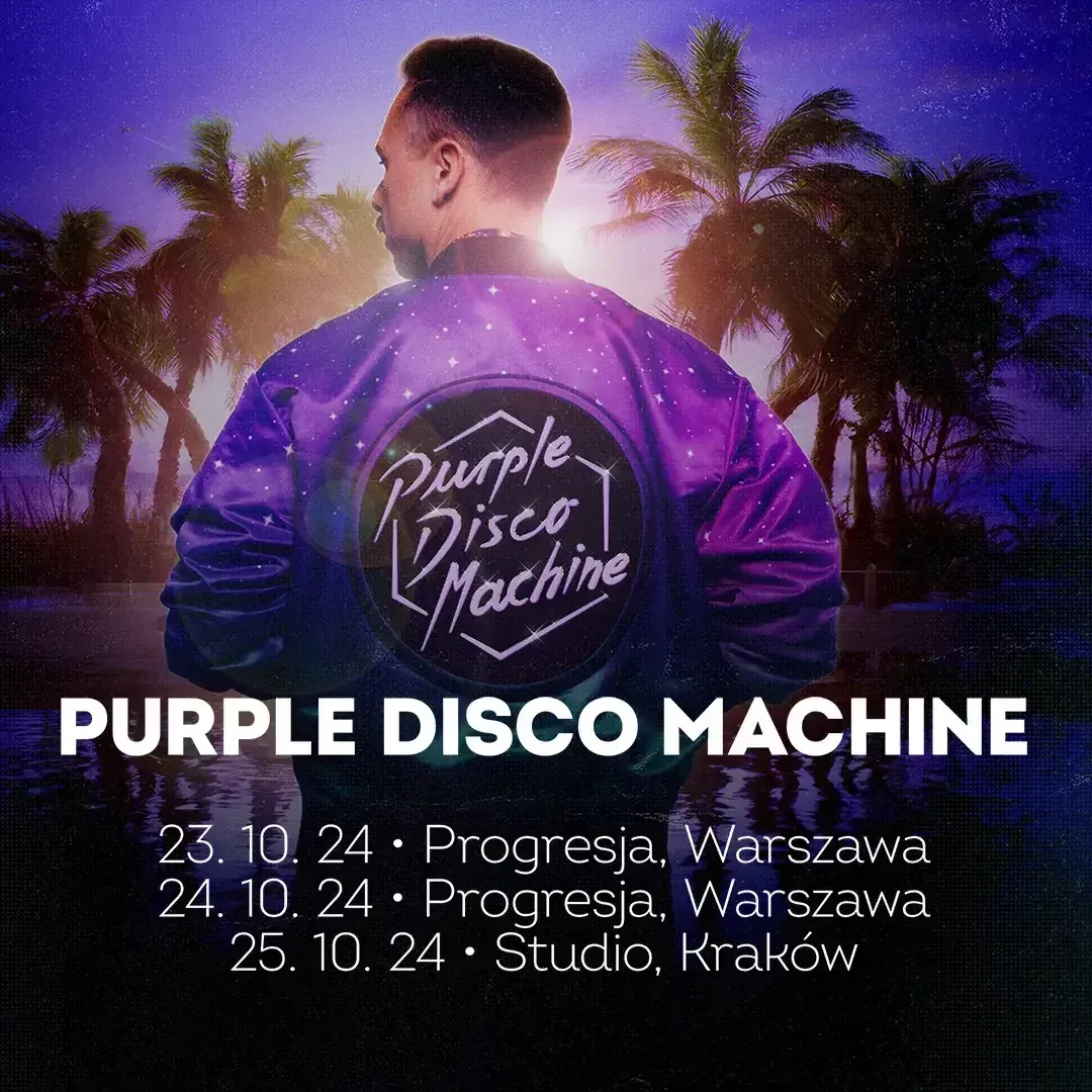 Purple Disco Machine | Warszawa, Kraków | bilety na eBilet.pl