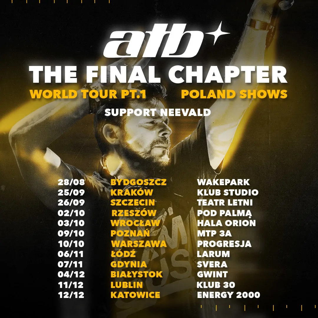 ATB | FINAL CHAPTER | POLAND TOUR | Bydgoszcz, Kraków, Szczecin ...