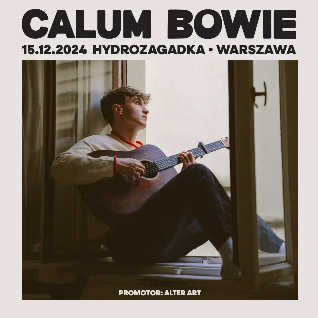 Calum Bowie | Warszawa | bilety na eBilet.pl