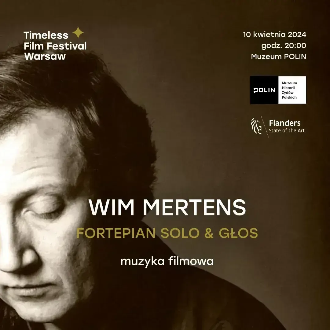 Wim Mertens | Fortepian solo i głos | Timeless Film Festival Warsaw | Muzyka filmowa | bilety na ...