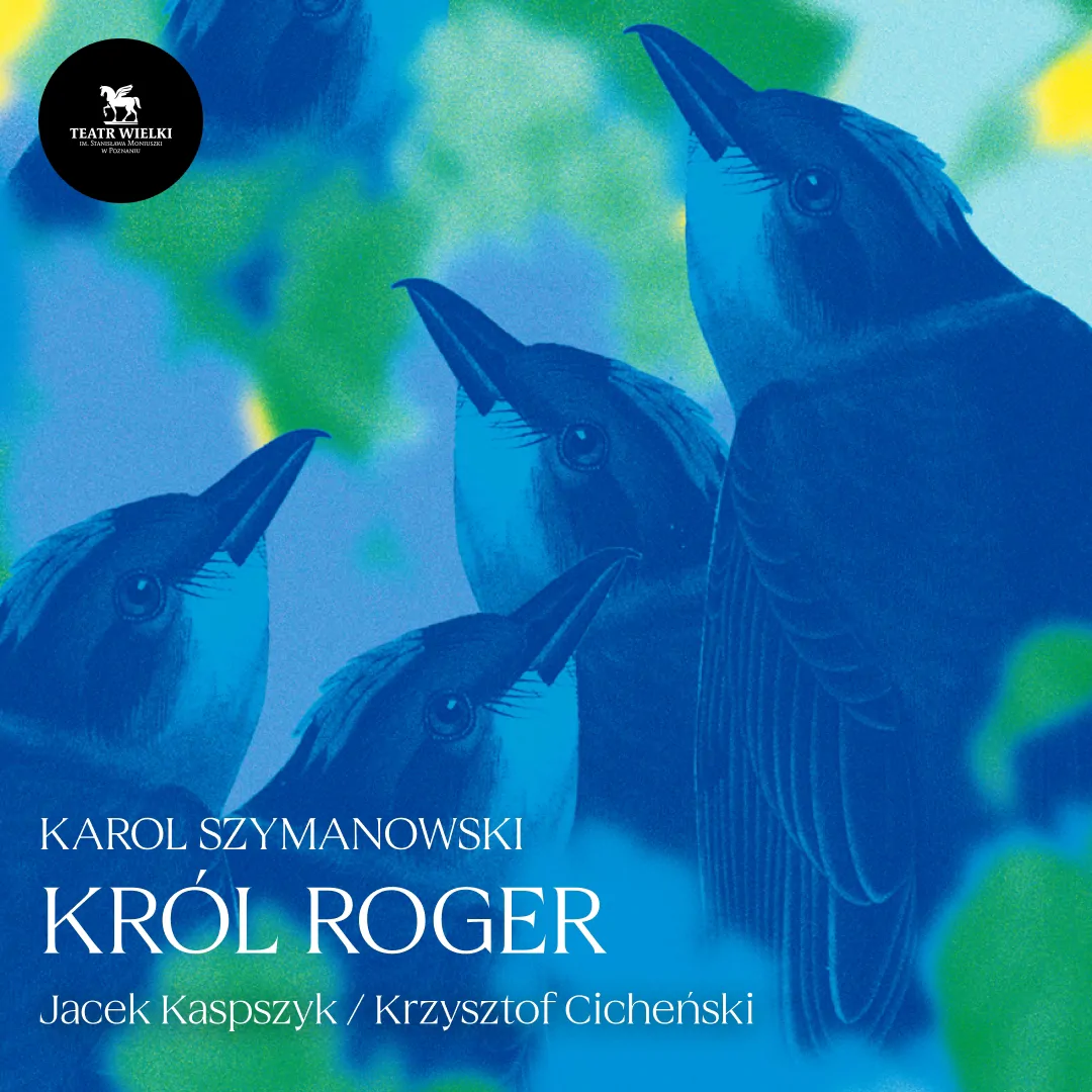 Król Roger - Karol Szymanowski | Opera i Operetka | bilety na eBilet.pl