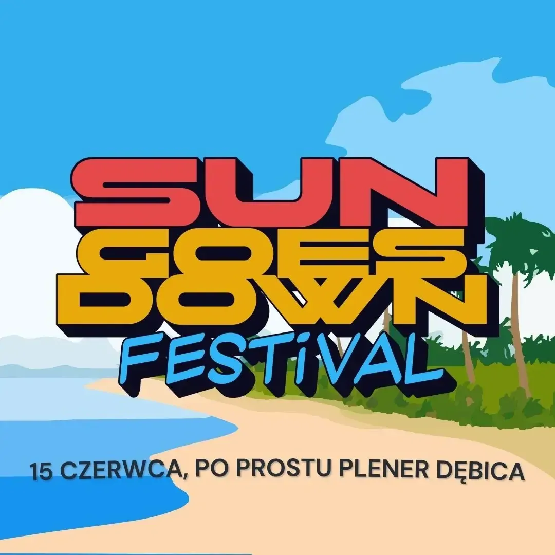 Sun Goes Down Festival 2024 | Dębica | bilety na eBilet.pl