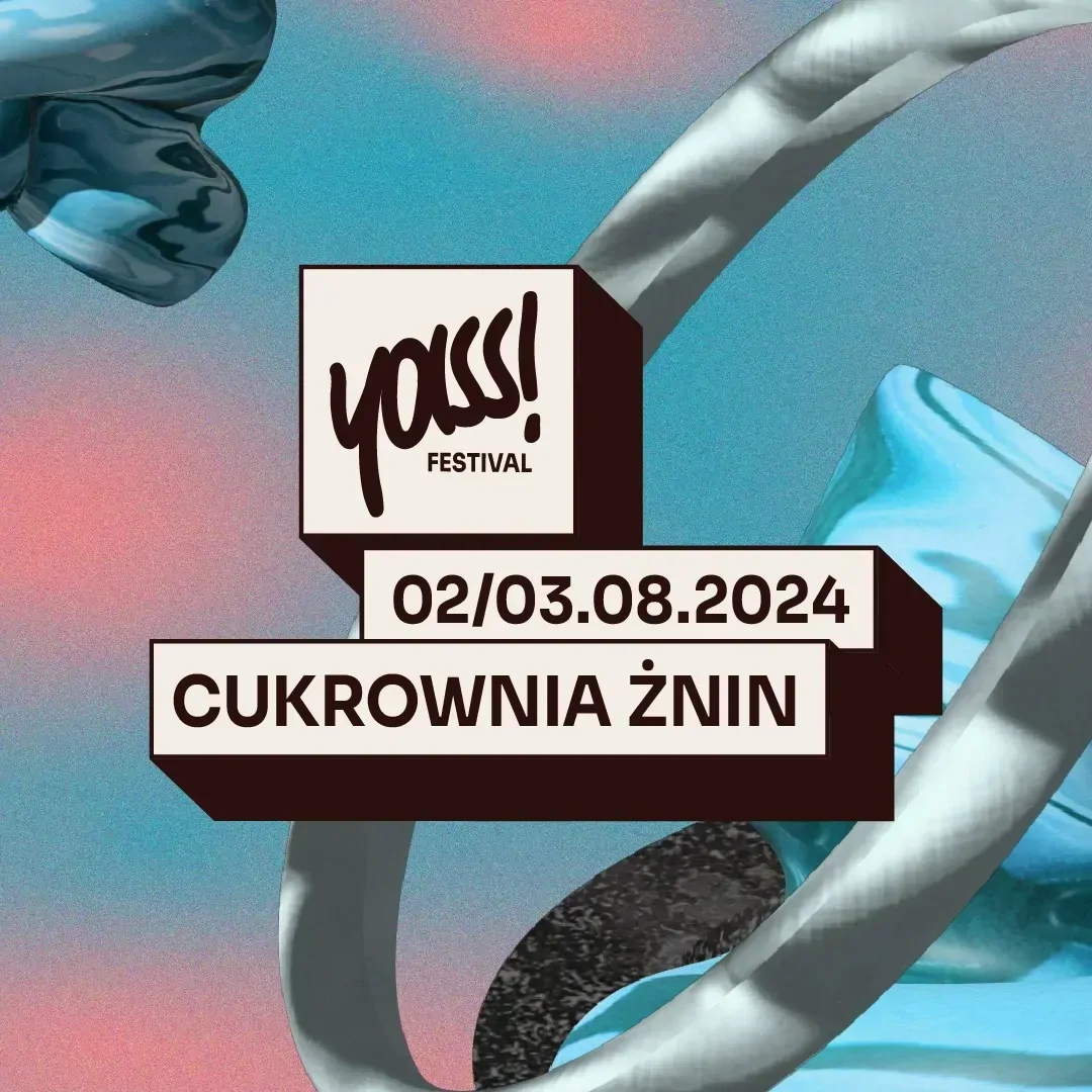 YASS! FESTIVAL | Koncerty Festiwale | bilety na eBilet.pl