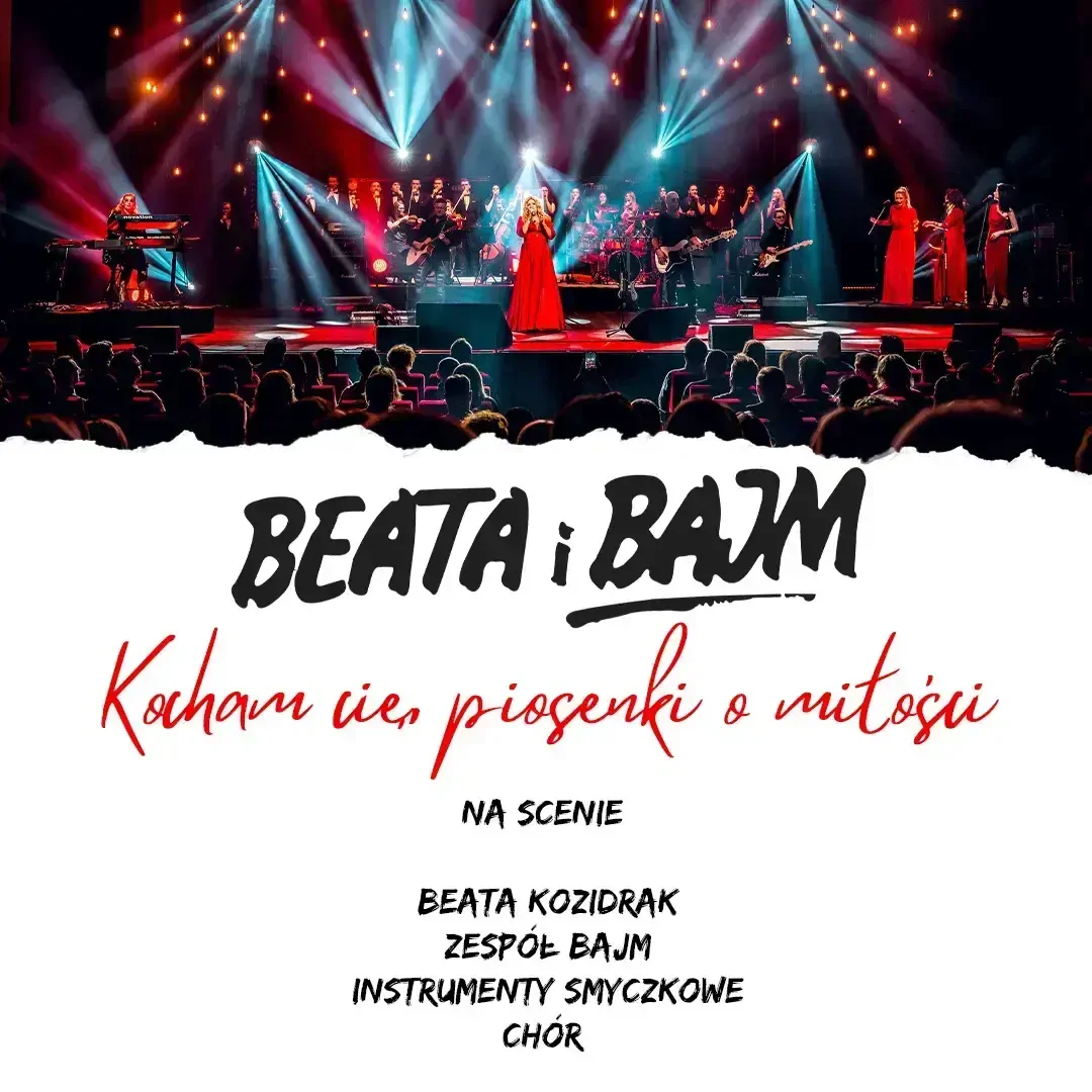BEATA I BAJM - Kocham Cię, piosenki o miłości | | bilety na eBilet.pl