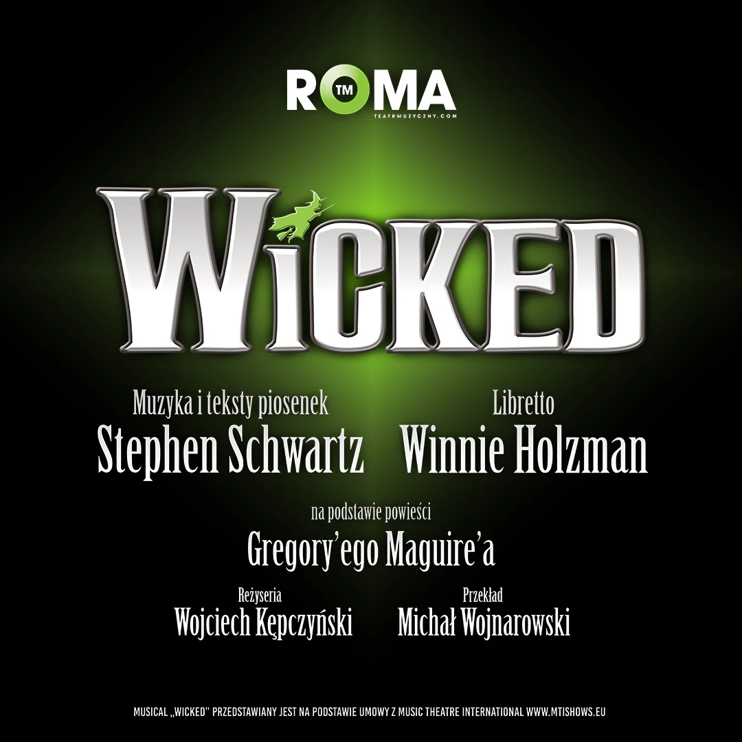 Wicked | Teatr Muzyczny ROMA | bilety na musical | eBilet.pl