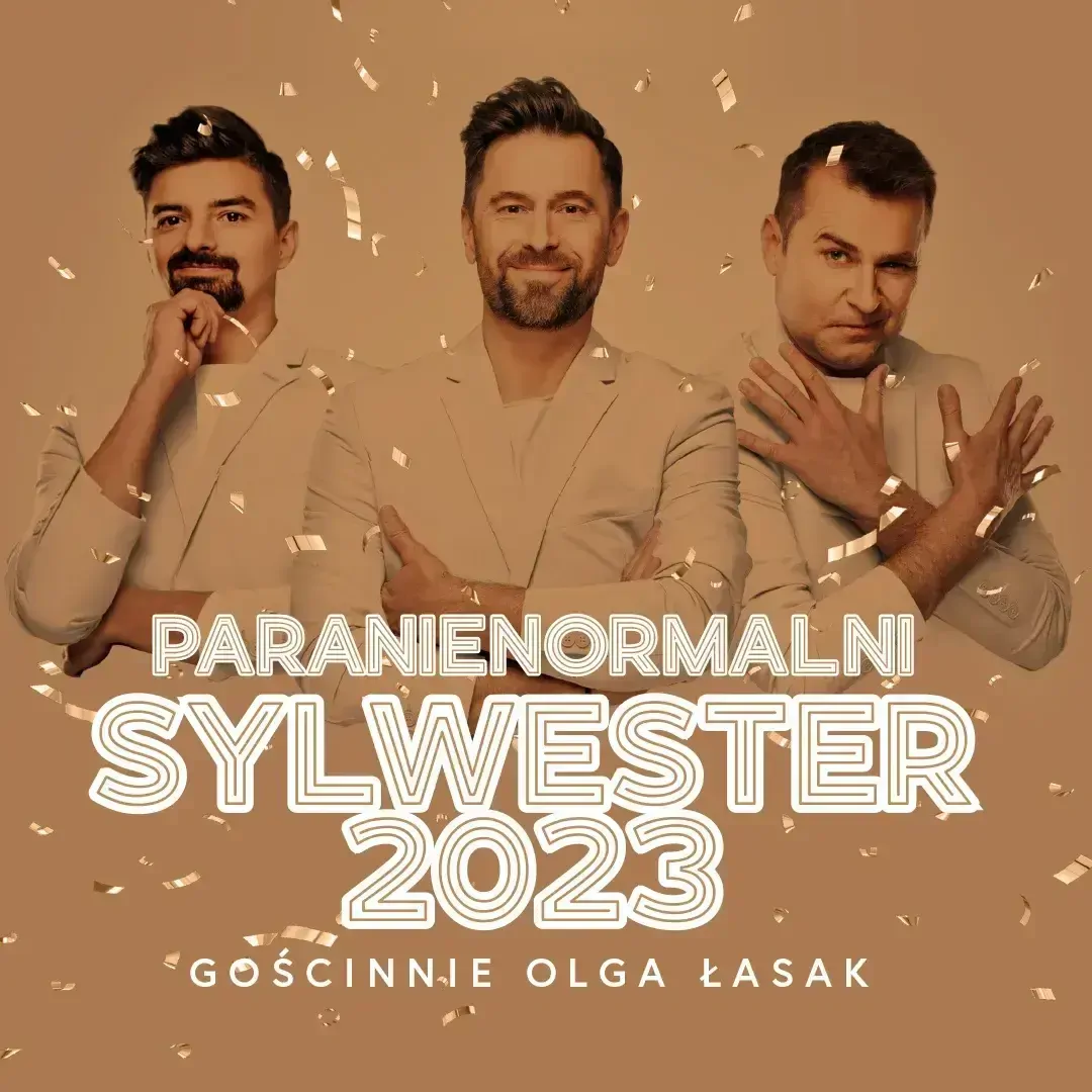 PARANIENORMALNI - SYLWESTER W CAVATINA HALL - GOŚCINNIE OLGA ŁASAK ...