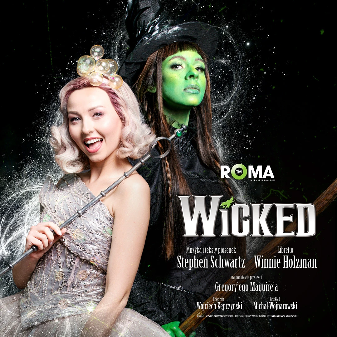 Wicked | Teatr Muzyczny ROMA | bilety na musical | eBilet.pl