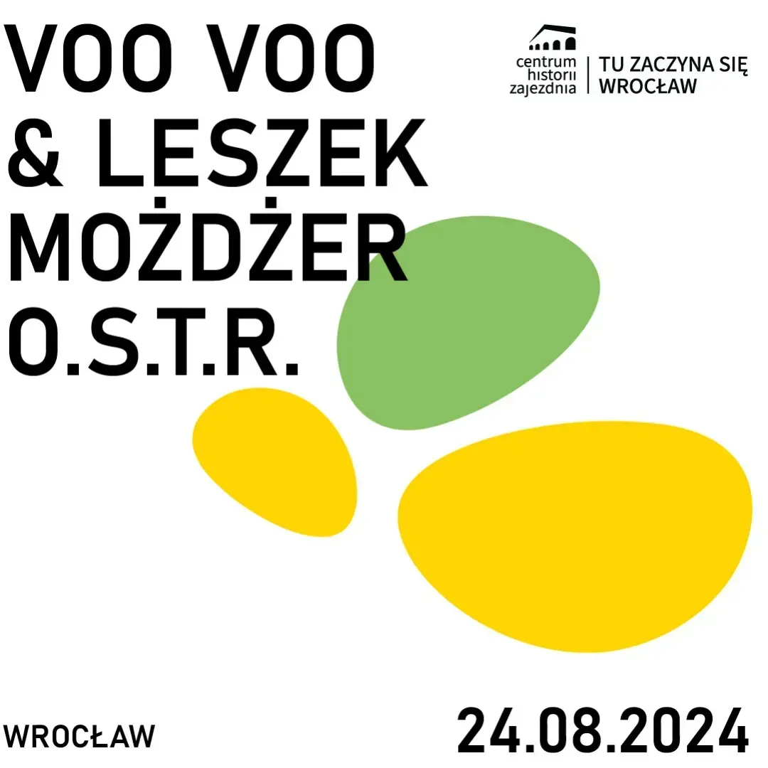 Tu zaczyna się Wrocław: Voo Voo & Leszek Możdżer, O.S.T.R. | Koncerty ...