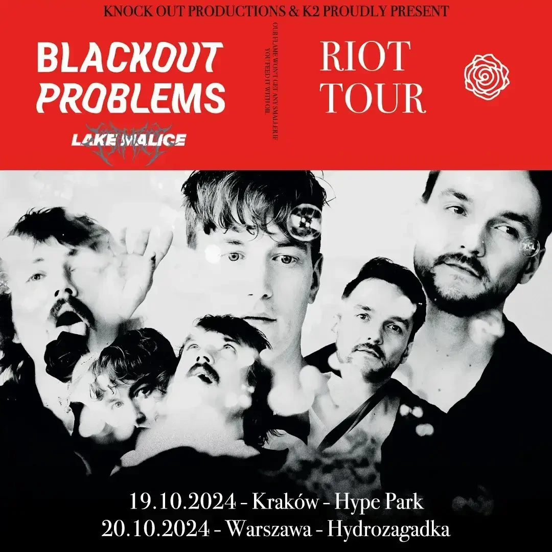 Blackout Problems + Lake Malice | | bilety na eBilet.pl