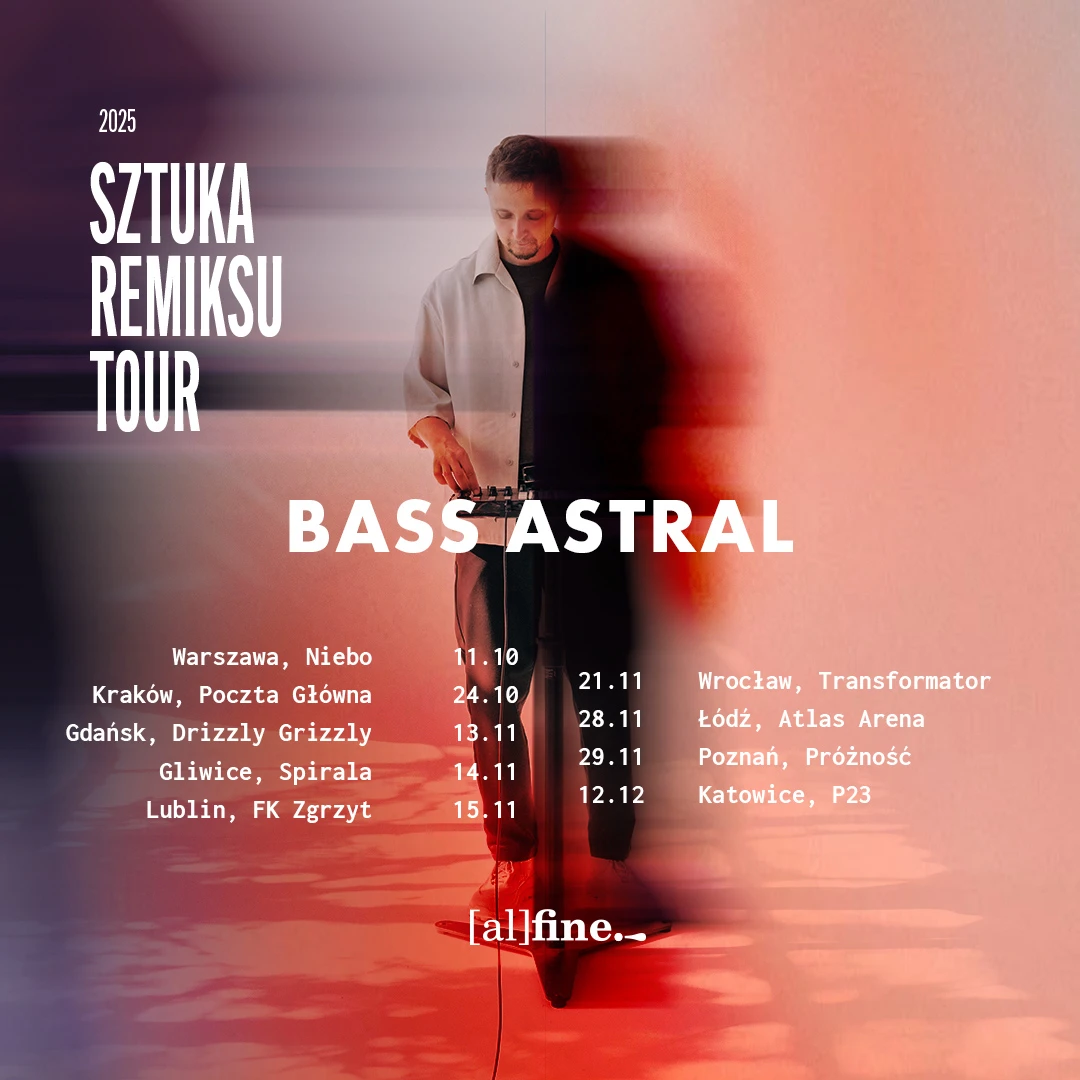 Bass Astral | Wrocław, Poznań, Katowice | bilety na eBilet.pl