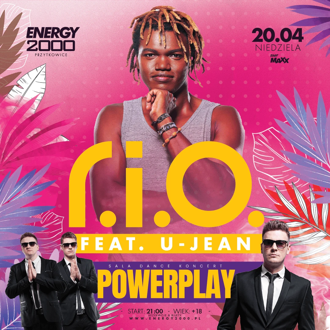 R.I.O. ft. U-JEAN + Power Play | Przytkowice | bilety na eBilet.pl