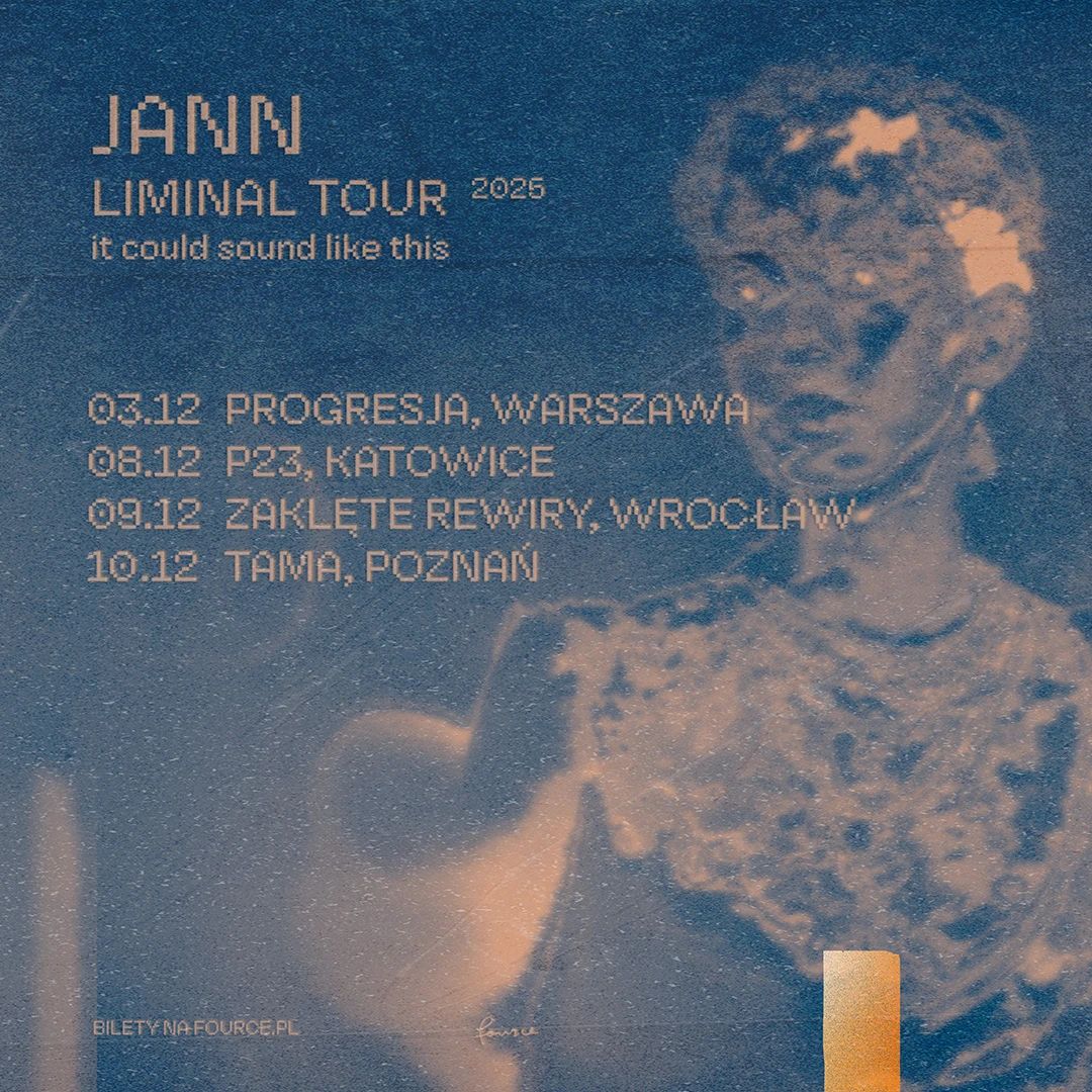 Jann: Liminal Tour (it could sound like this) | Warszawa, Gdańsk ...